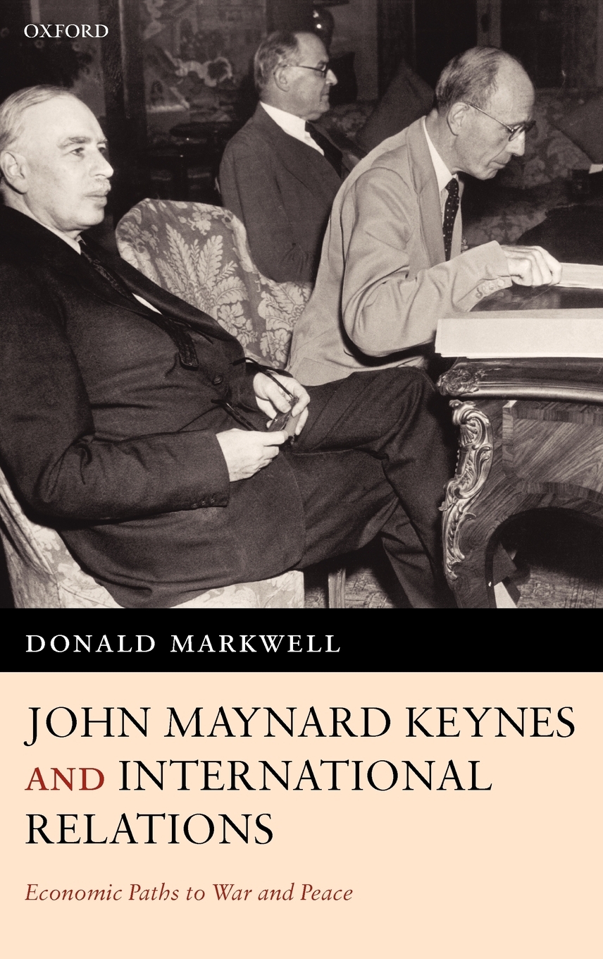 Buy John Maynard Keynes and International Relations