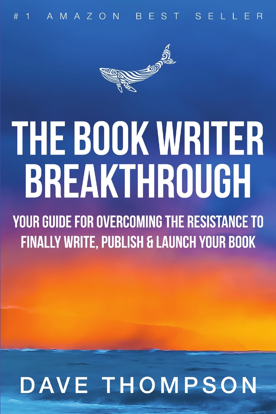 Buy The Book Writer Breakthrough - Your Guide For Overcoming The ...