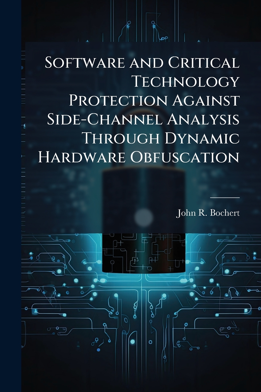 Buy Software and Critical Technology Protection Against Side-Channel Analysis Through Dynamic ...