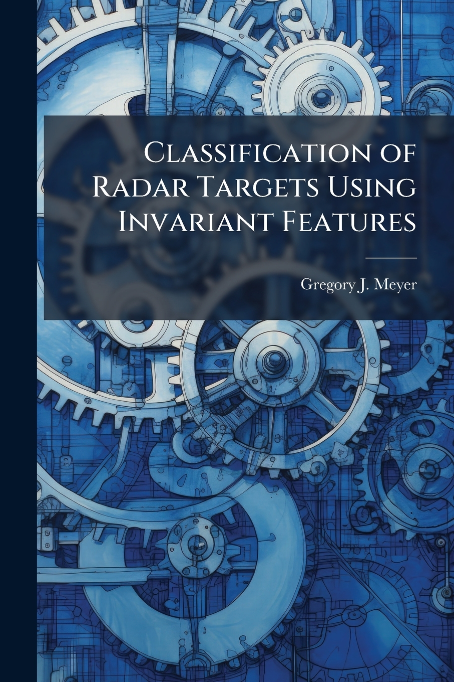 Buy Classification of Radar Targets Using Invariant Features Book ...