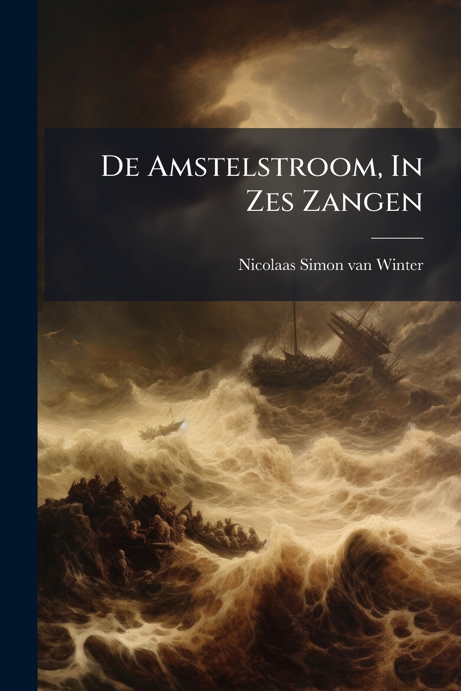Buy De Amstelstroom In Zes Zangen Book Online at Best Price | Bookscape