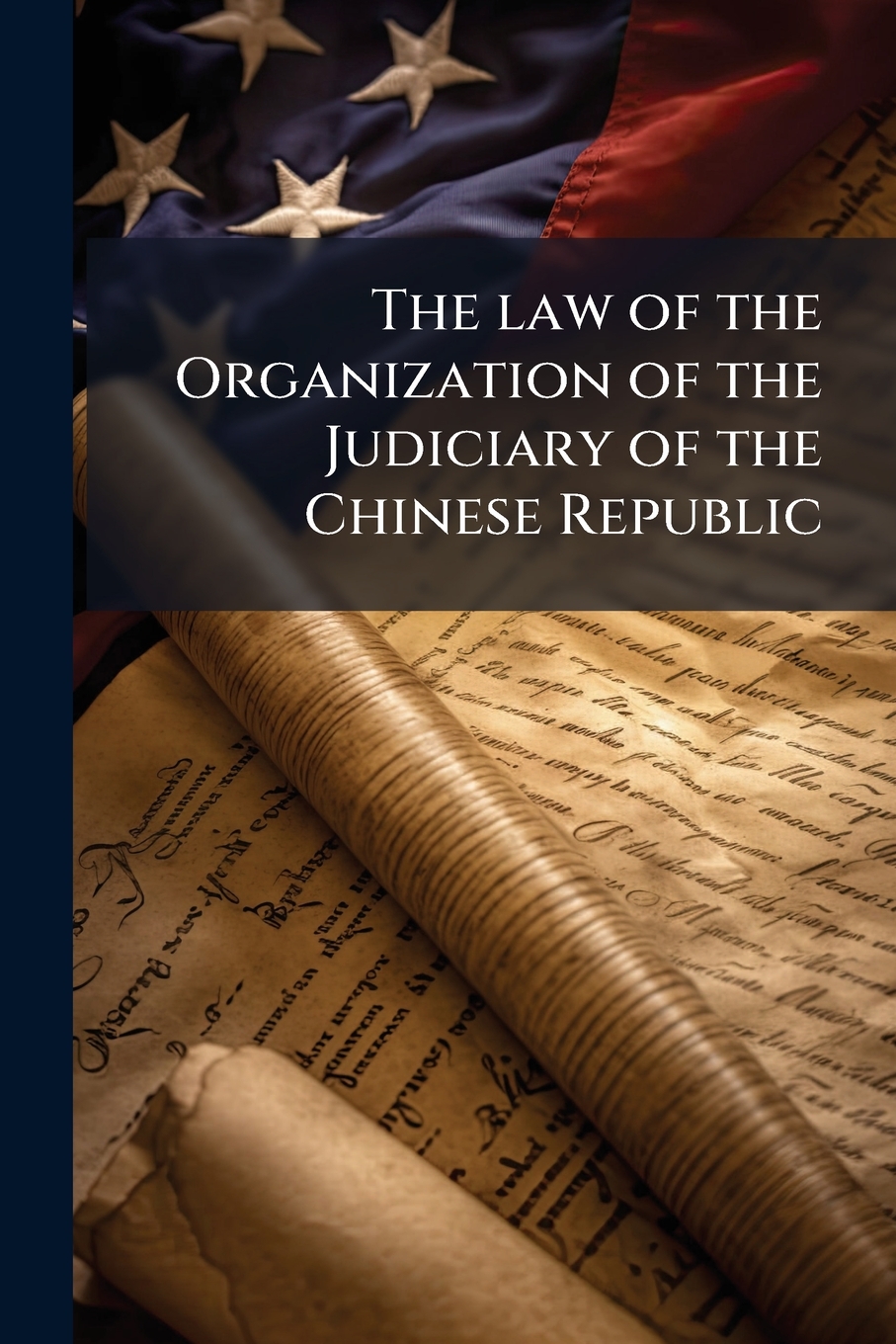 Buy The law of the Organization of the Judiciary of the Chinese ...