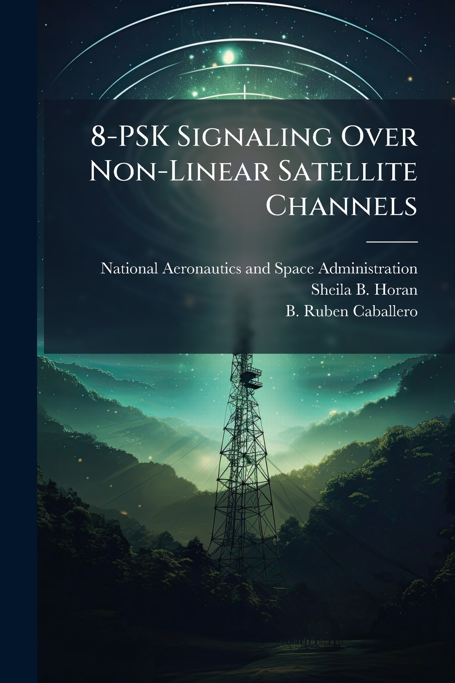 Buy 8-PSK Signaling Over Non-Linear Satellite Channels Book Online at ...