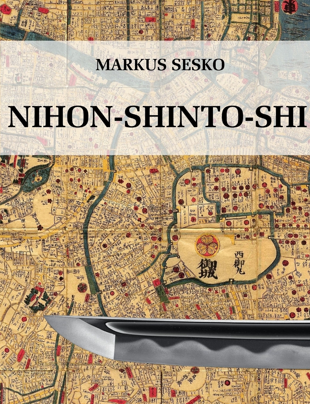 Buy Nihon-shinto-shi - The History of the shinto Era of Japanese Swords