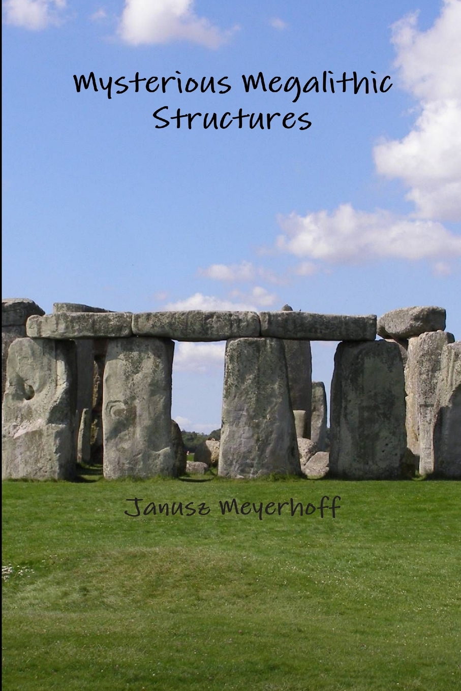 Buy Mysterious Megalithic Structures Book Online at Best Price | Bookscape