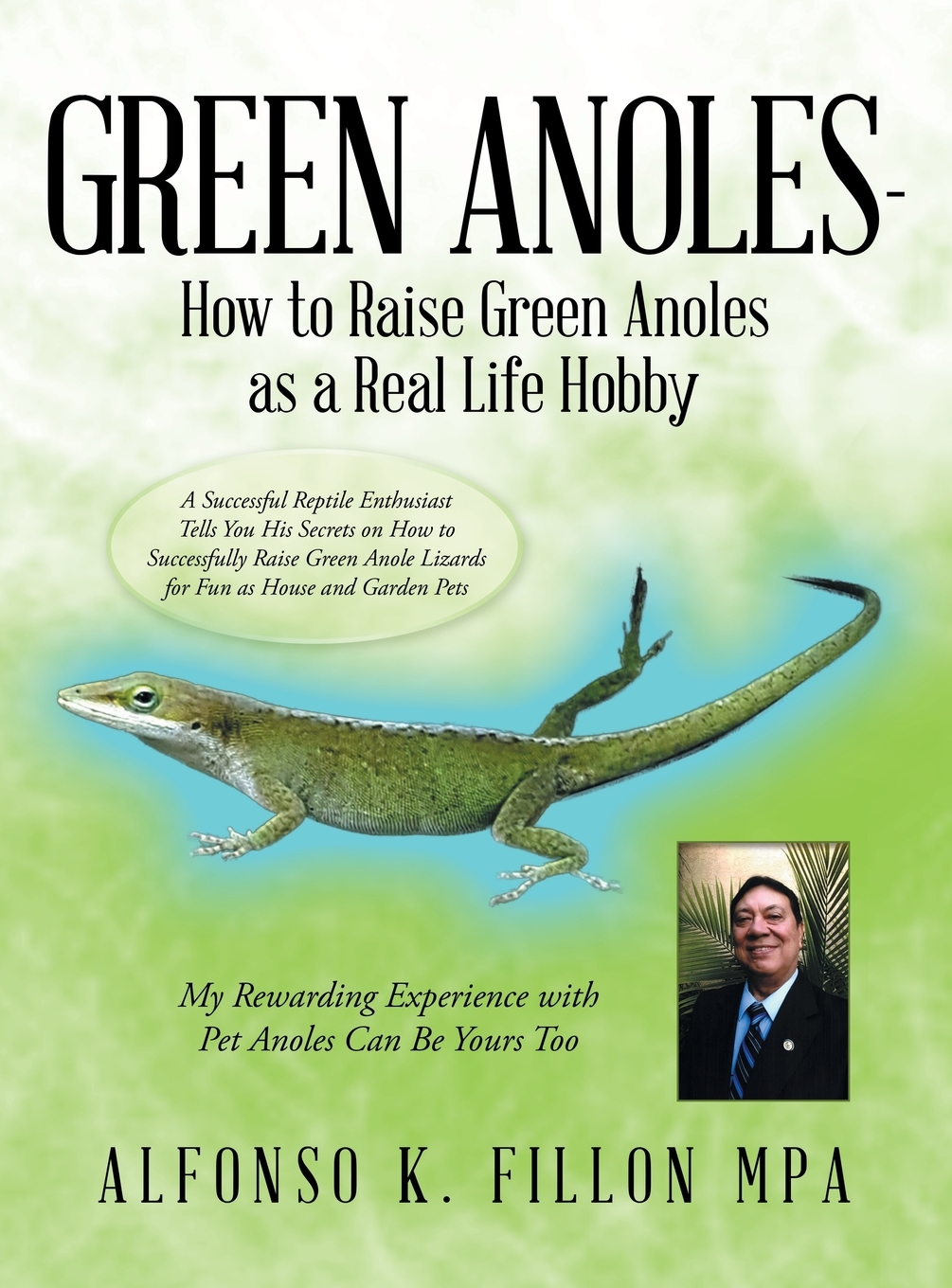 Buy Green Anoles - How to Raise Green Anoles as a Real Life Hobby