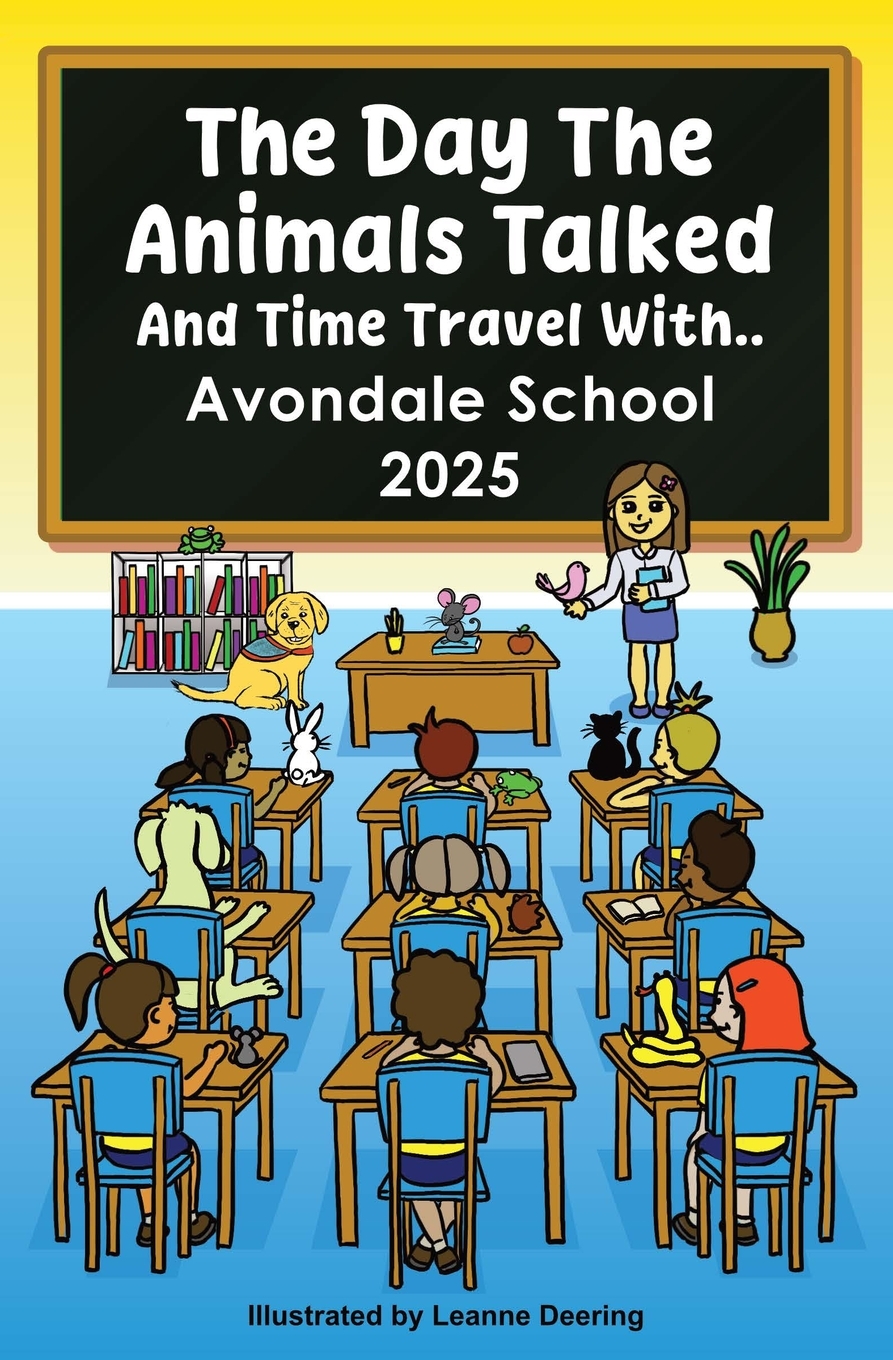 Buy The day the animals talked Avondale School 2025