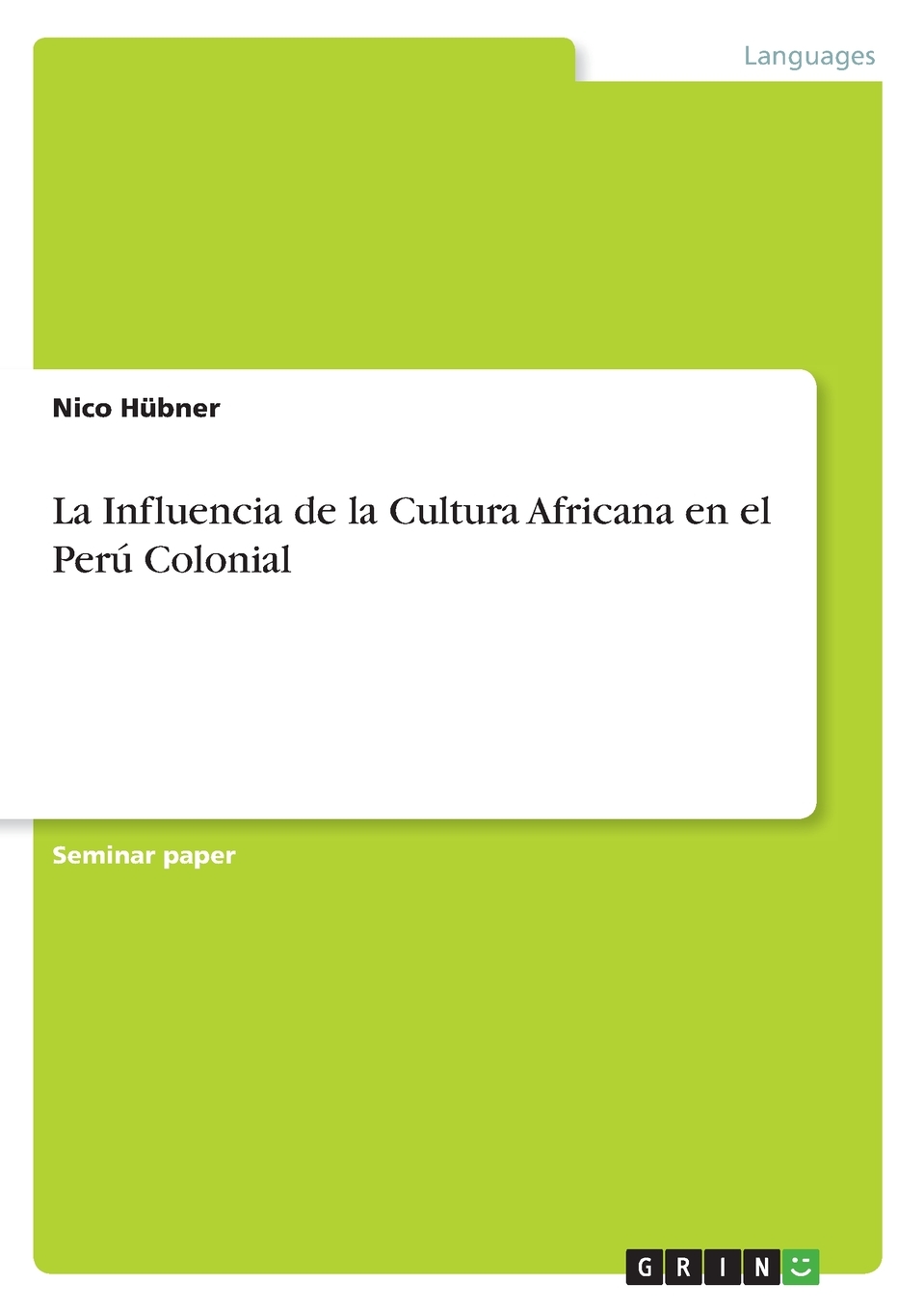 Buy La Influencia de la Cultura Africana en el Perú Colonial Book ...