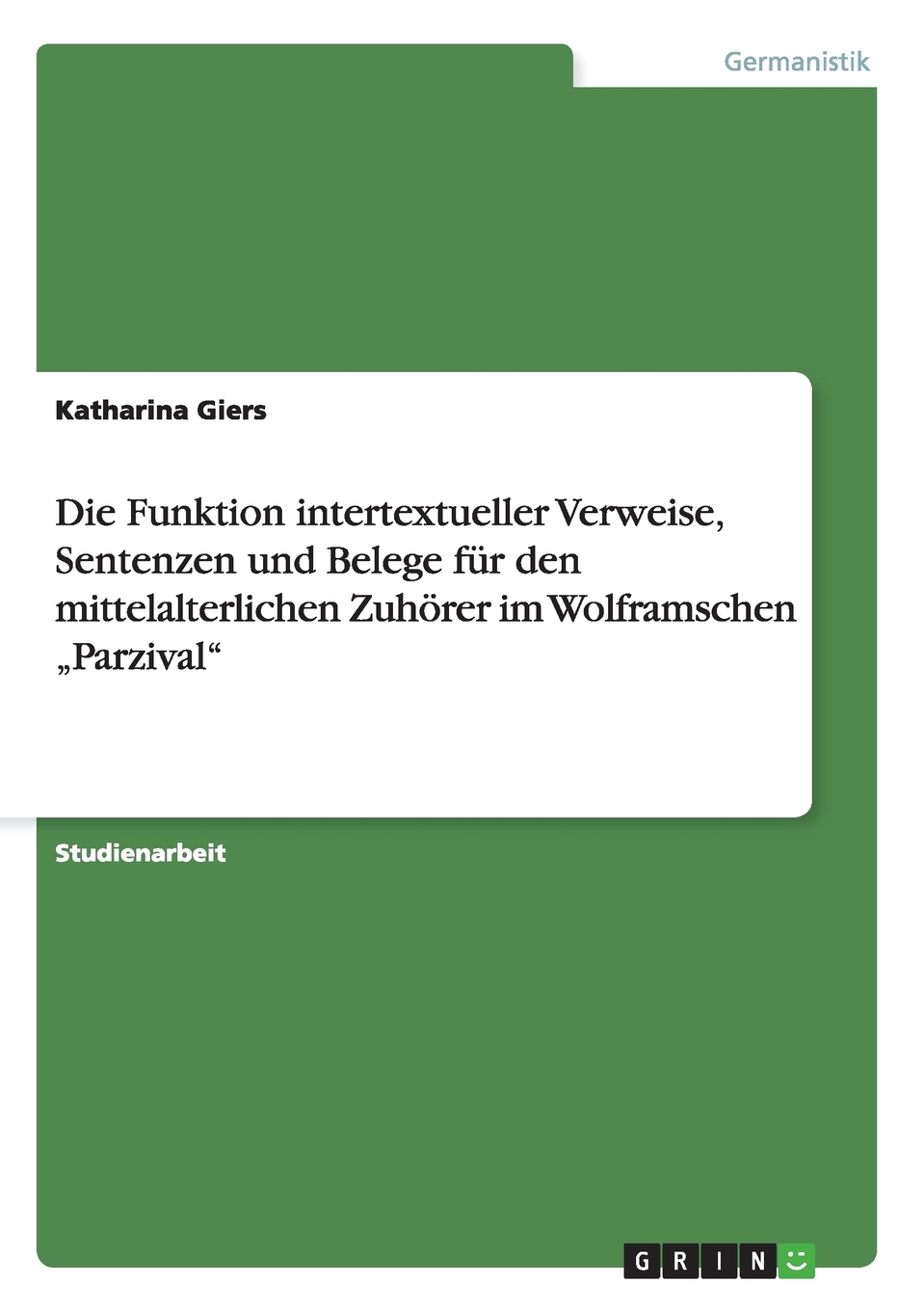 Buy Die Funktion intertextueller Verweise Sentenzen und Belege für den ...