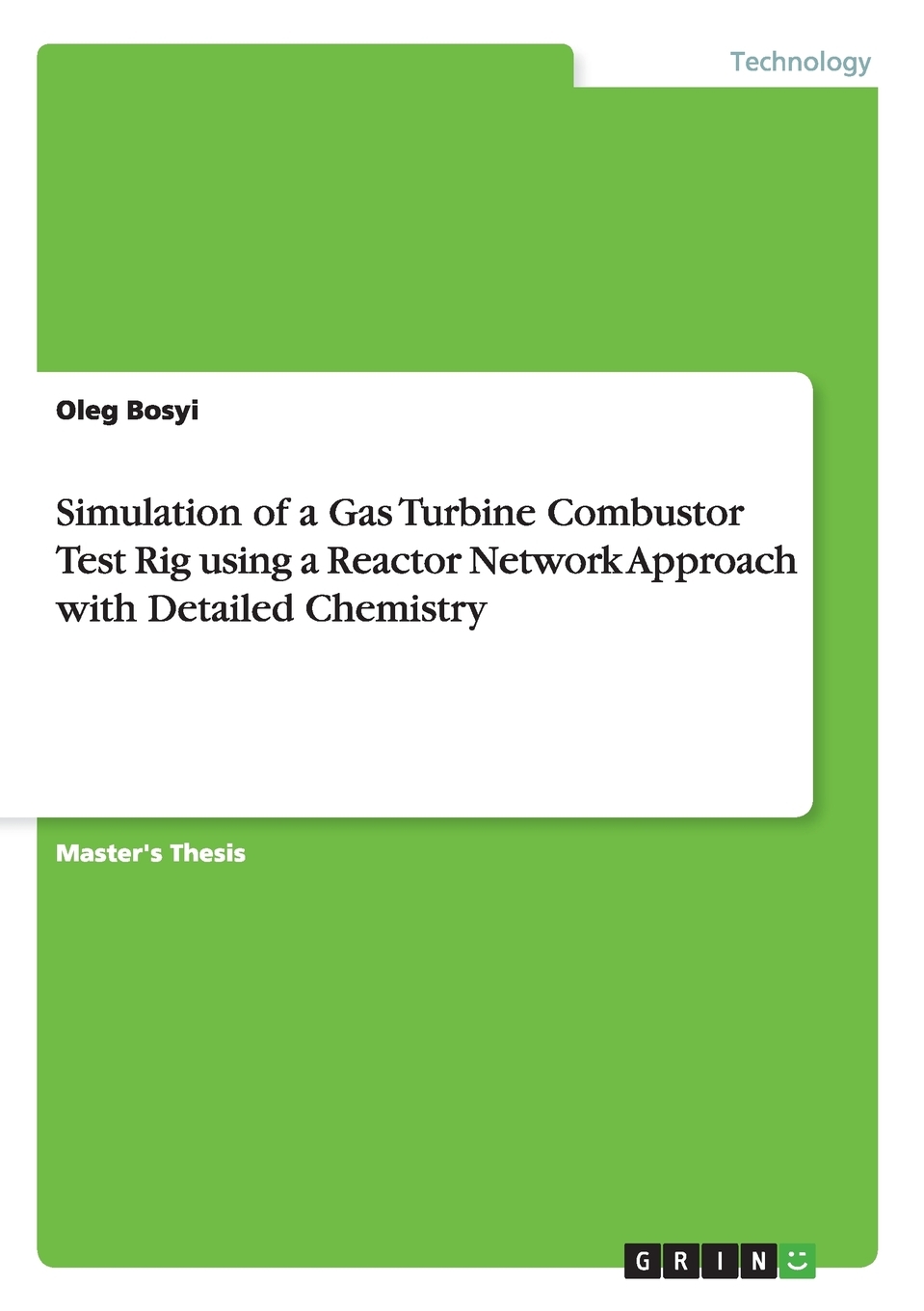 Bookscape Buy Simulation Of A Gas Turbine Combustor Test Rig Using A Reactor Network Approach