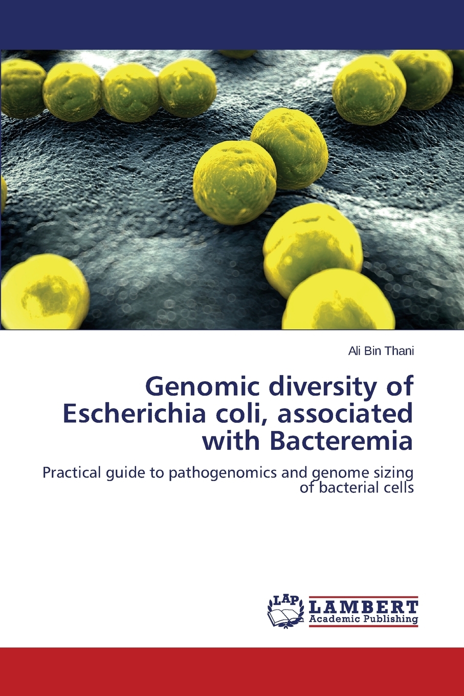 Buy Genomic diversity of Escherichia coli associated with Bacteremia