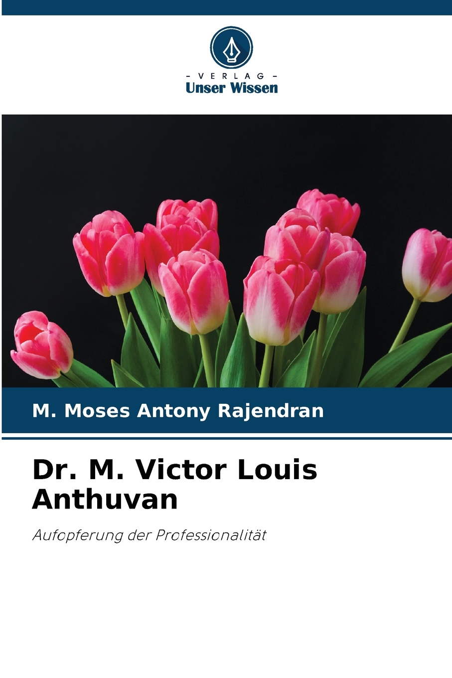 Buy Dr. M. Victor Louis Anthuvan Book Online at Best Price | Bookscape