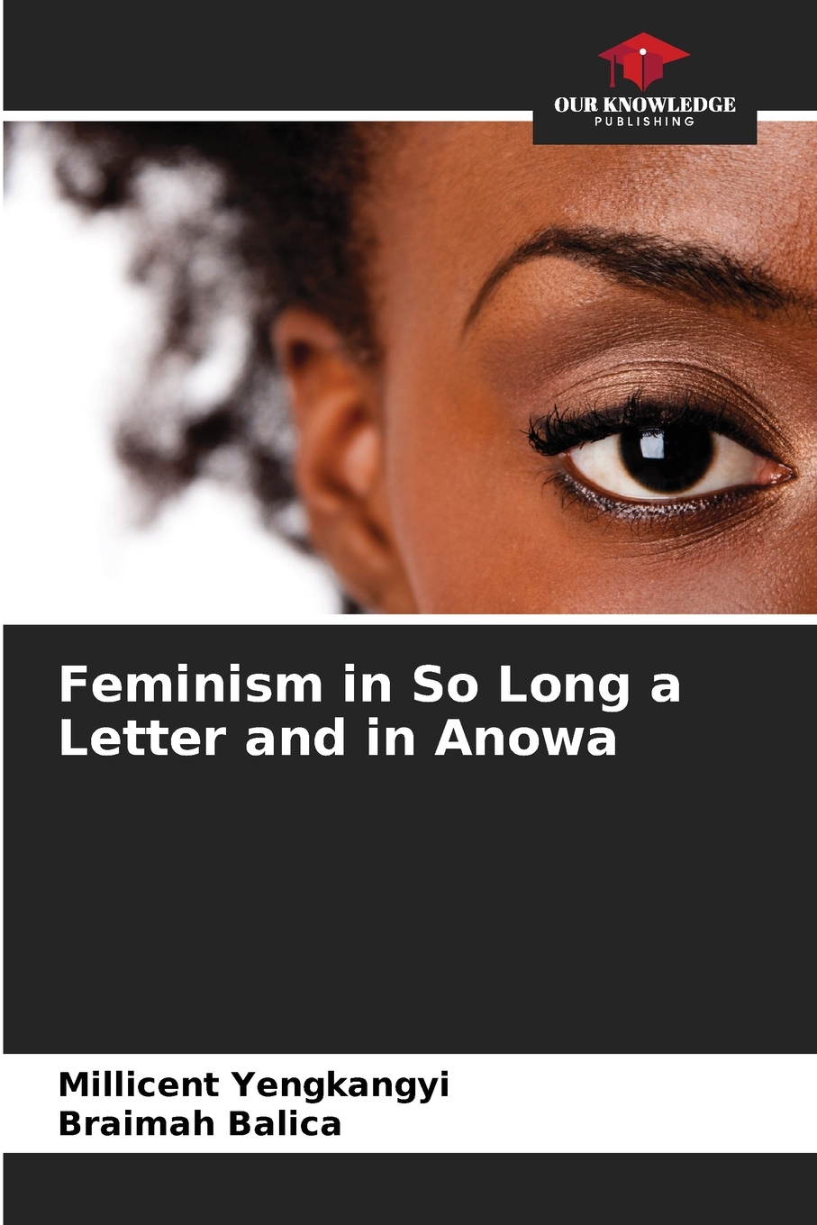 Buy Feminism in So Long a Letter and in Anowa