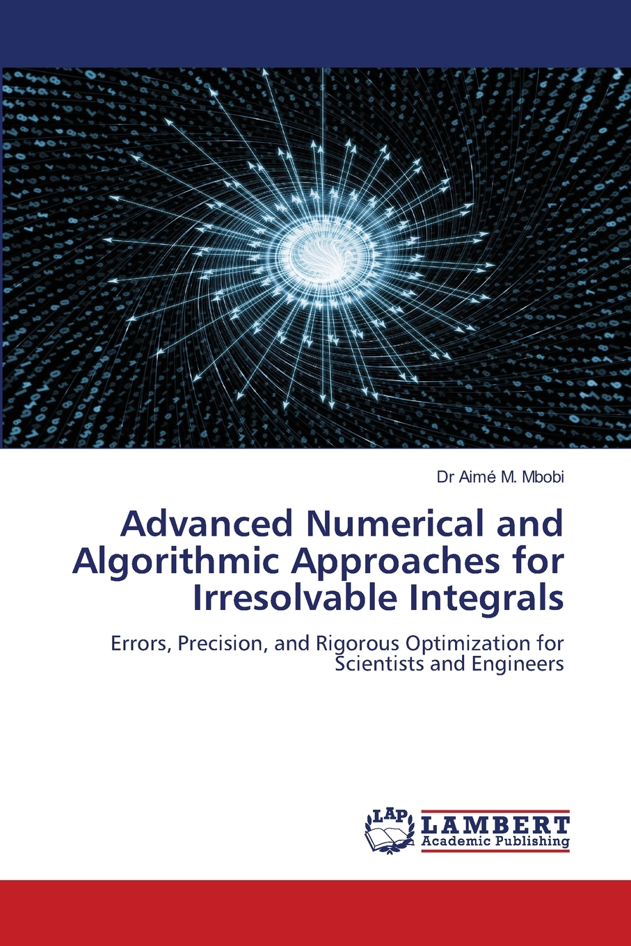 Buy Advanced Numerical and Algorithmic Approaches for Irresolvable ...
