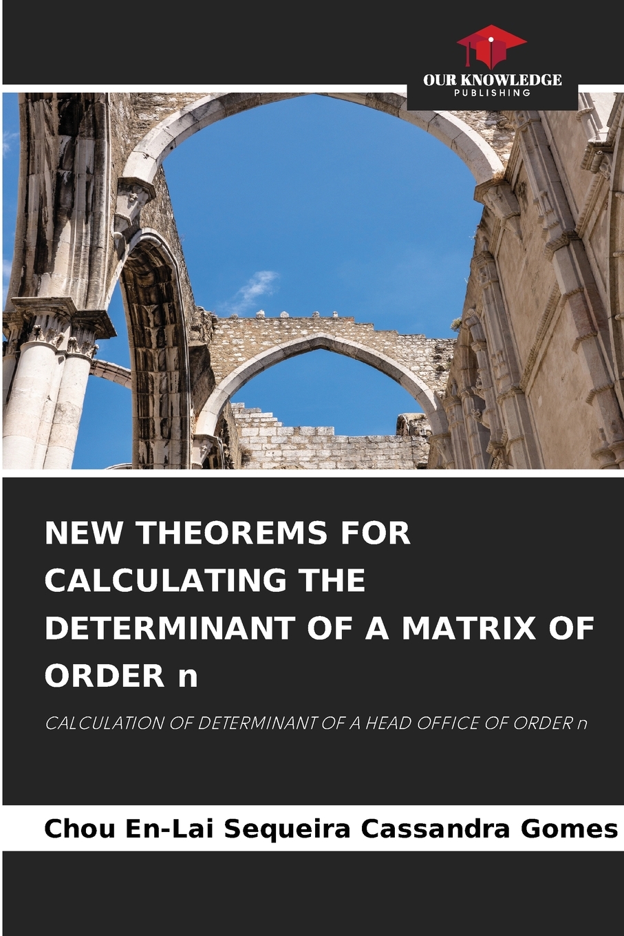 Buy NEW THEOREMS FOR CALCULATING THE DETERMINANT OF A MATRIX OF ORDER n ...