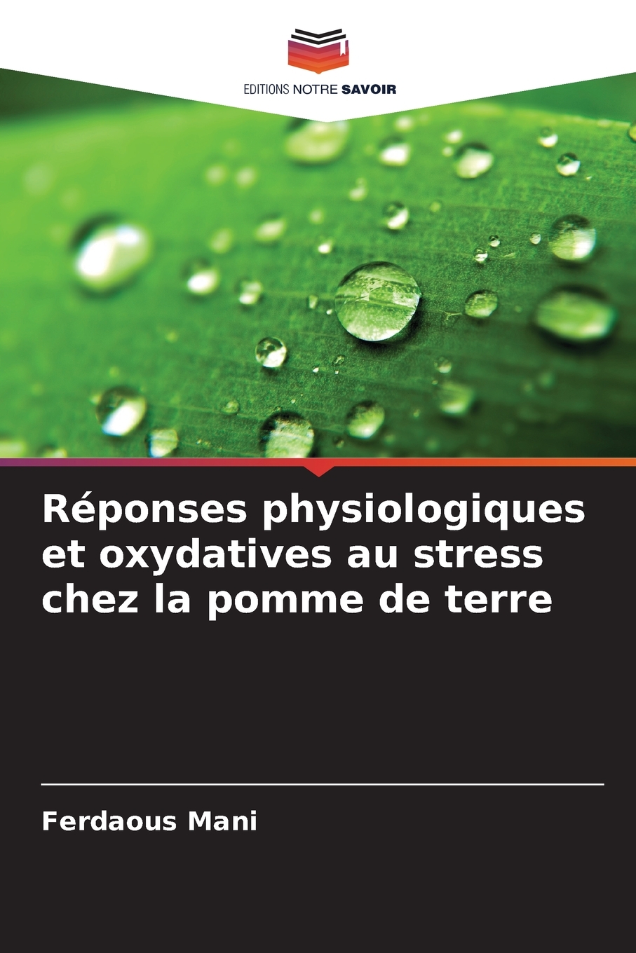 Buy Réponses physiologiques et oxydatives au stress chez la pomme de ...