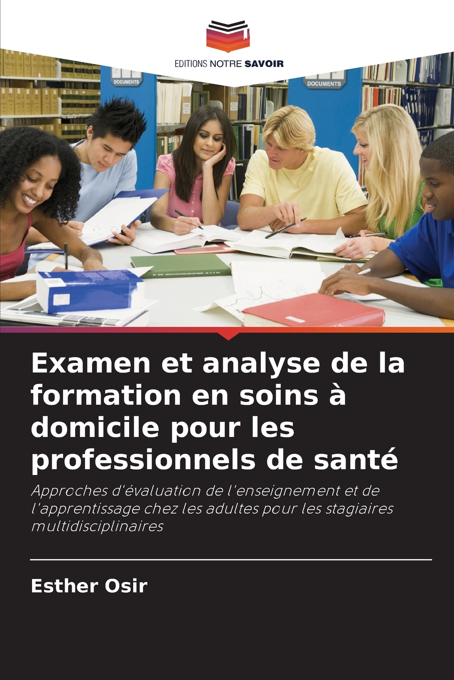Buy Examen et analyse de la formation en soins à domicile pour les ...