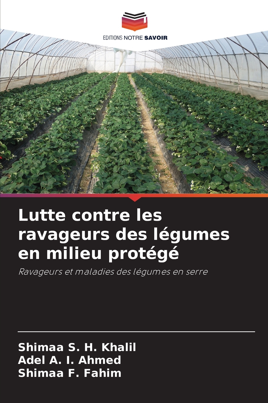 Buy Lutte contre les ravageurs des légumes en milieu protégé Book ...