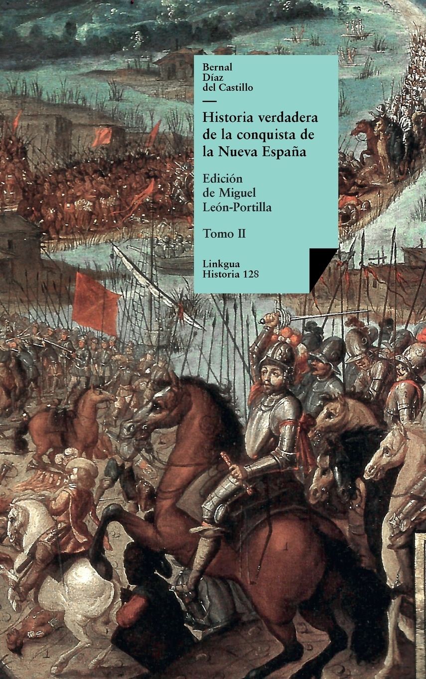 Buy Historia verdadera de la conquista de la Nueva España