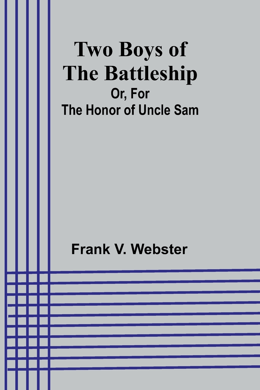 Bookscape | Buy Two Boys of the Battleship; Or For the Honor of Uncle Sam