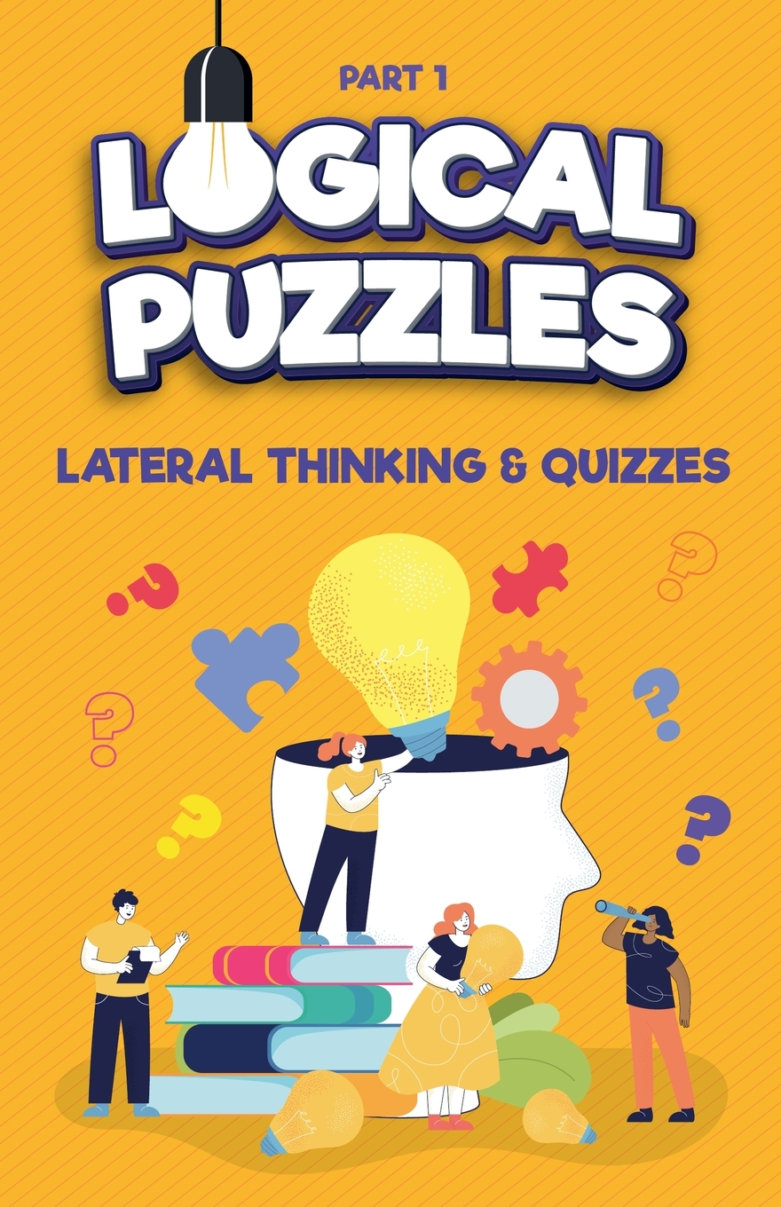 Buy Lateral Thinking Logical Puzzles and Quizzes Part 1 Book Online at ...