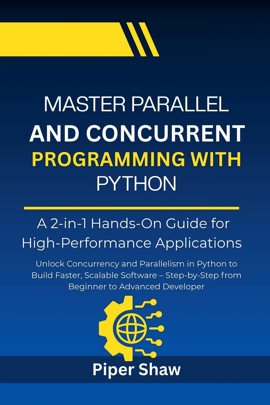 Buy Master Parallel And Concurrent Programming With Python