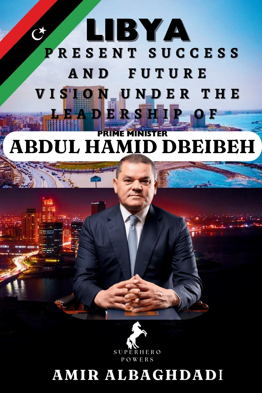 Buy LIBYA; Present Success and Future Vision Under The Leadership of ...