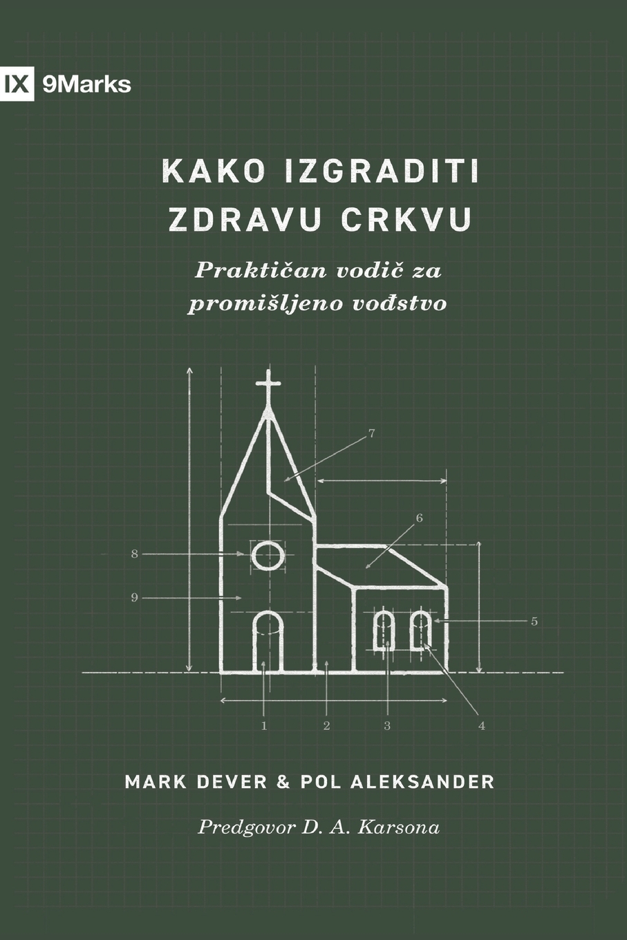 Buy How to Build a Healthy Church / Kako izgraditi zdravu crkvu