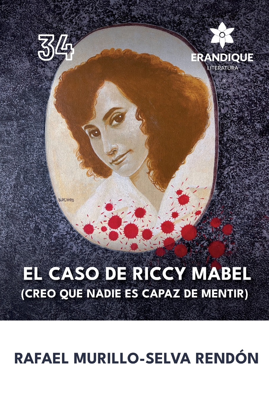 Buy El caso de Riccy Mabel (Creo que nadie es capaz de mentir)