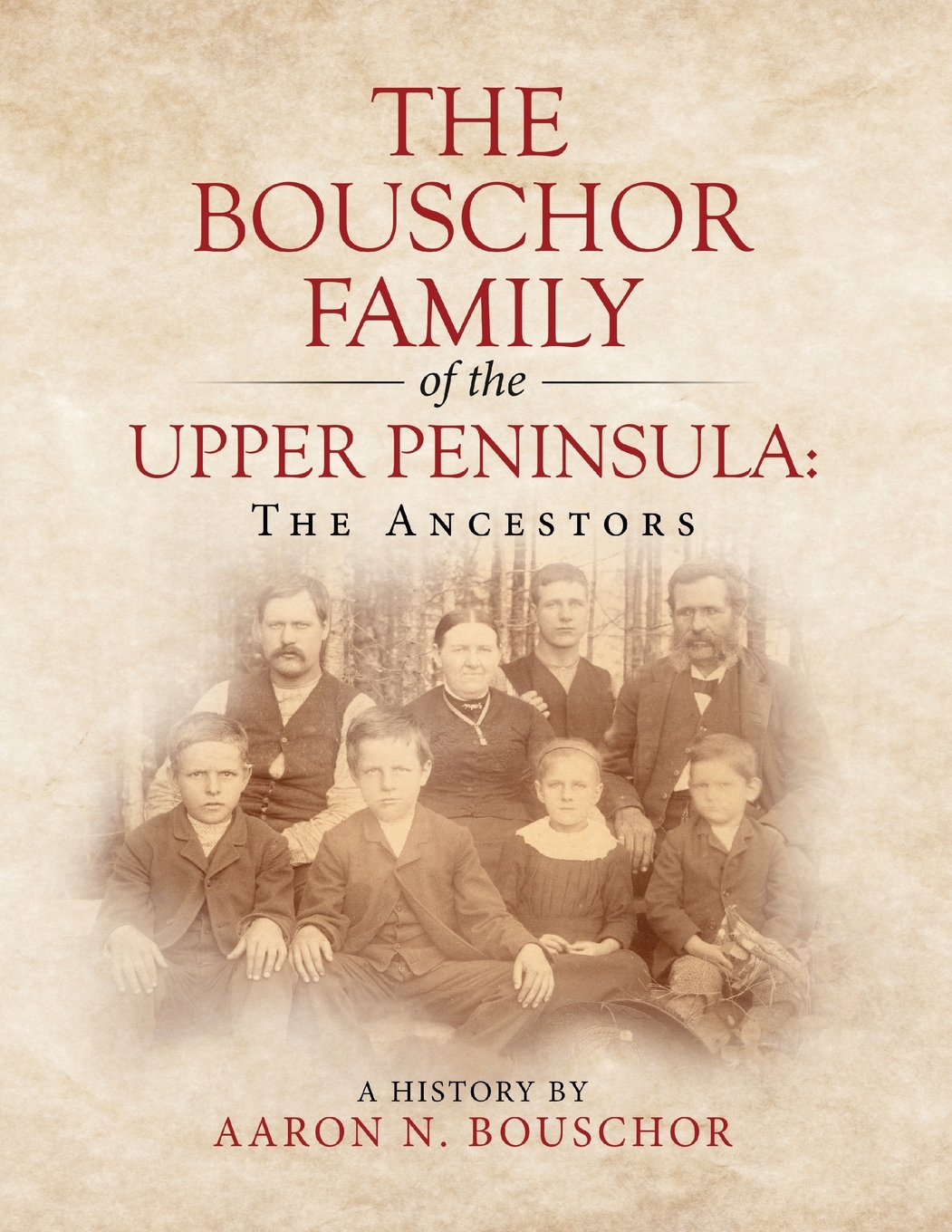Bookscape | Buy The Bouschor Family of the Upper Peninsula