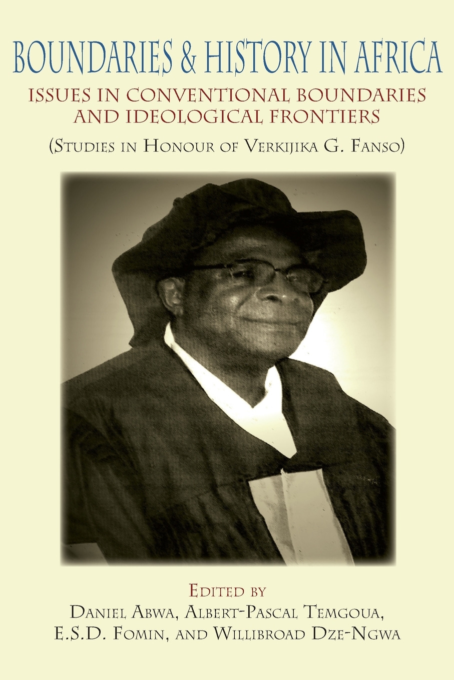 Buy Boundaries and History in Africa. Issues in Conventional Boundaries ...