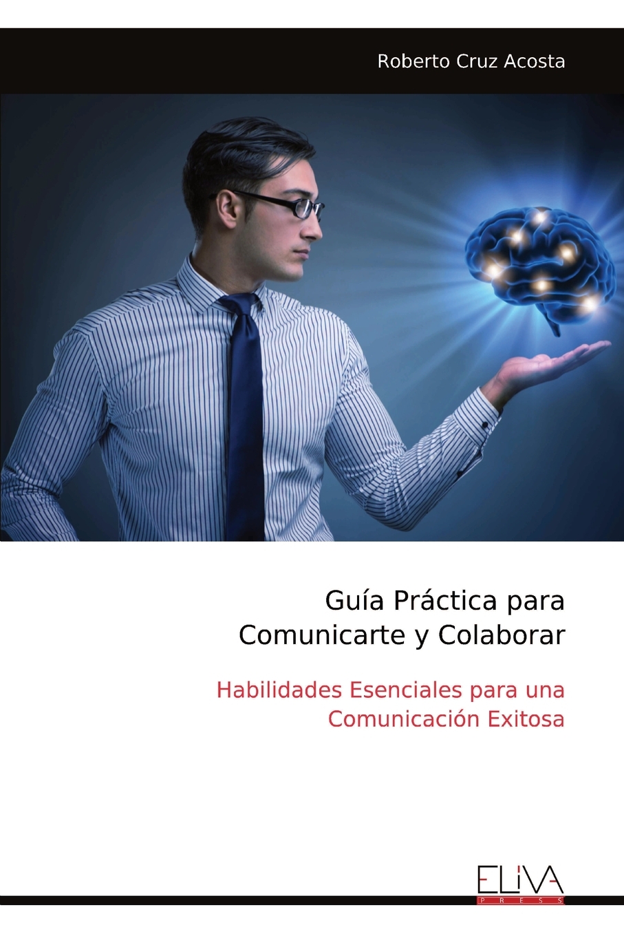 Buy Guía Práctica para Comunicarte y Colaborar